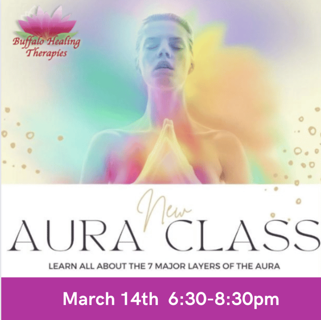 Discovering Your Aura Class – Buffalo Healing Therapies